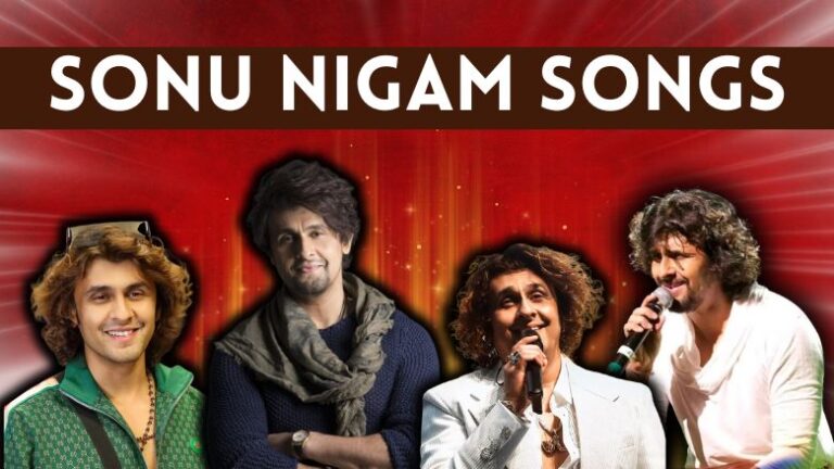 All Time Best Sonu Nigam Songs That Ruled Bollywood Music